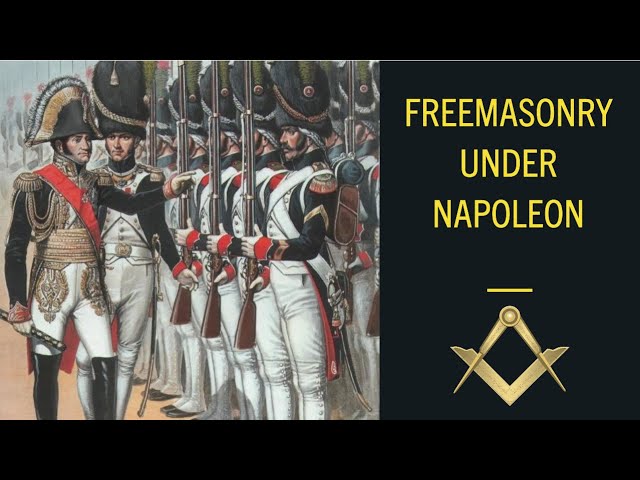 Freemasonry under Napoleon – From the Quarries
