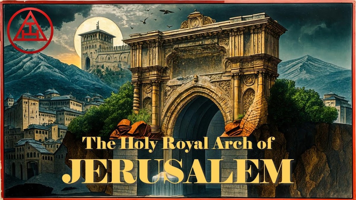 The Holy Royal Arch of Jerusalem – From the Quarries