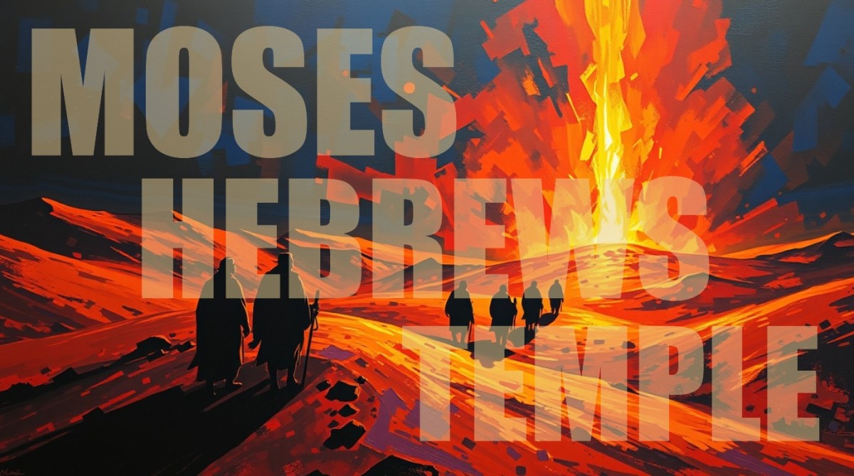 Moses, the Hebrews and the Temple – From the Quarries